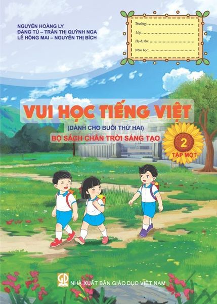 Vui học Tiếng Việt 2 (dành cho buổi thứ hai) - Tập một (Theo bộ SGK Ch ...