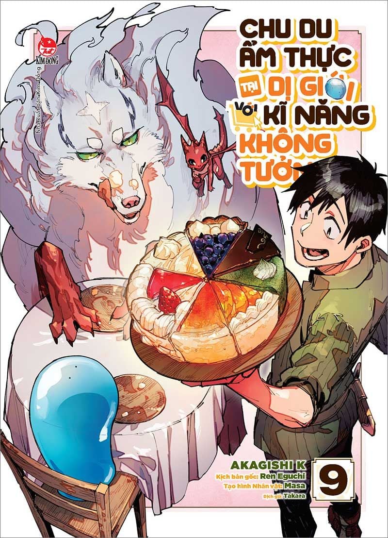 Chu du ẩm thực tại Dị giới với kĩ năng không tưởng – Nhà xuất bản Kim Đồng