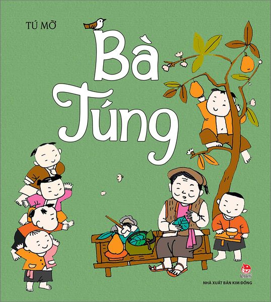 Bà Túng – Nhà xuất bản Kim Đồng