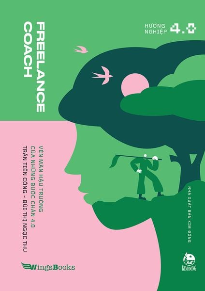 Freelance Coach - Vén màn hậu trường của những bước chân 4.0 – Nhà xuất ...