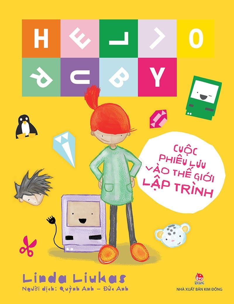 Hello Ruby - Cuộc phiêu lưu vào thế giới lập trình – Nhà xuất bản Kim Đồng