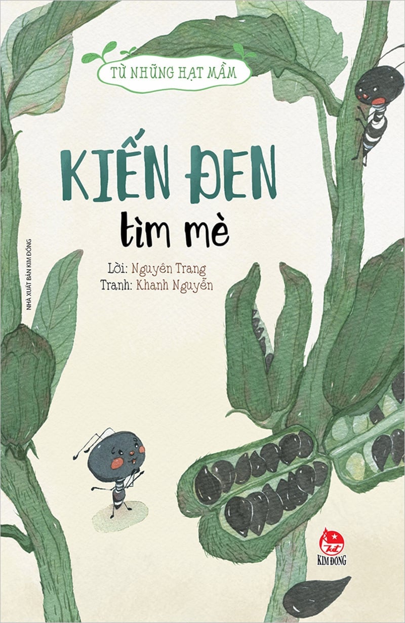 Từ những hạt mầm - Kiến đen tìm mè – Nhà xuất bản Kim Đồng