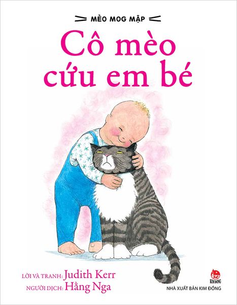 Mèo Mog Mập - Cô mèo cứu em bé – Nhà xuất bản Kim Đồng