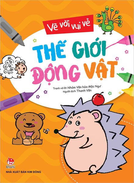 Vẽ vời vui vẻ - Thế giới động vật – Nhà xuất bản Kim Đồng