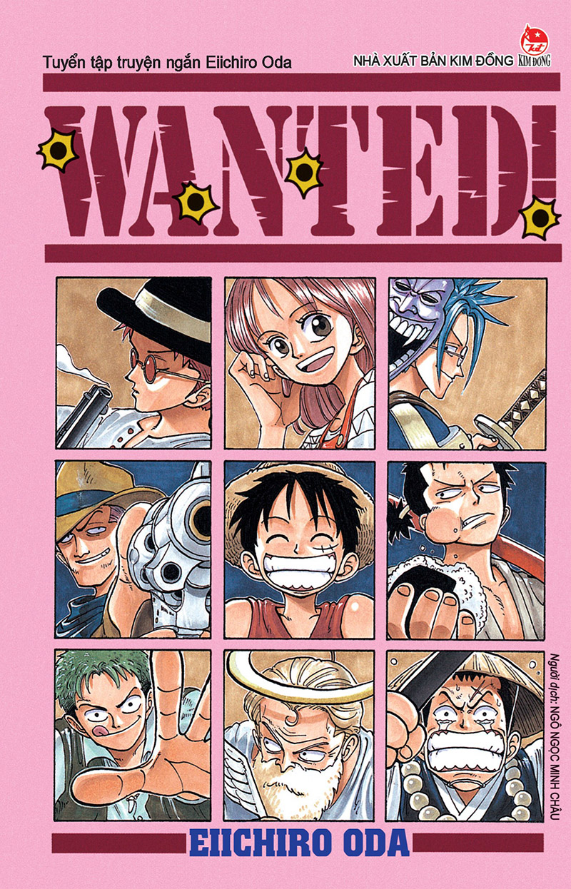 Wanted - Tuyển tập truyện ngắn Eiichiro Oda – Nhà xuất bản Kim Đồng