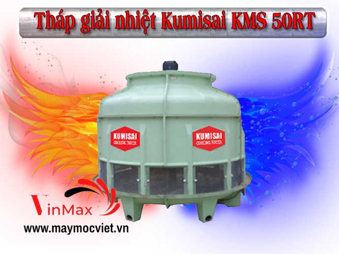 Tháp giải nhiệt Kumisai KMS 50RT – Vinmax- maymocviet.vn