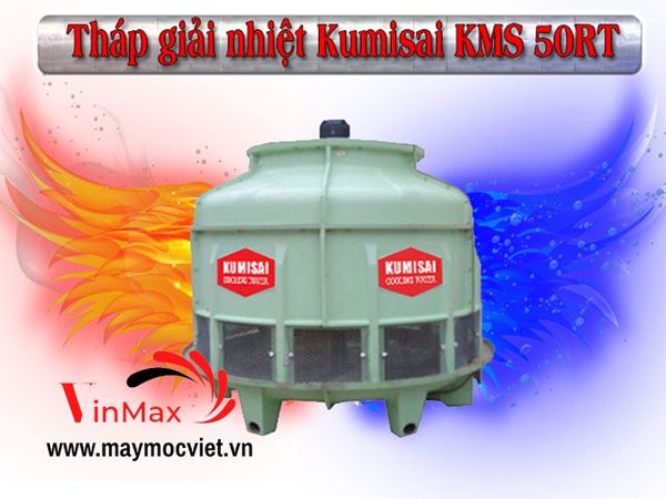 Tháp giải nhiệt Kumisai KMS 50RT – Vinmax- maymocviet.vn