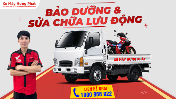 SỮA CHỮA LƯU ĐỘNG – Honda Hưng Phát