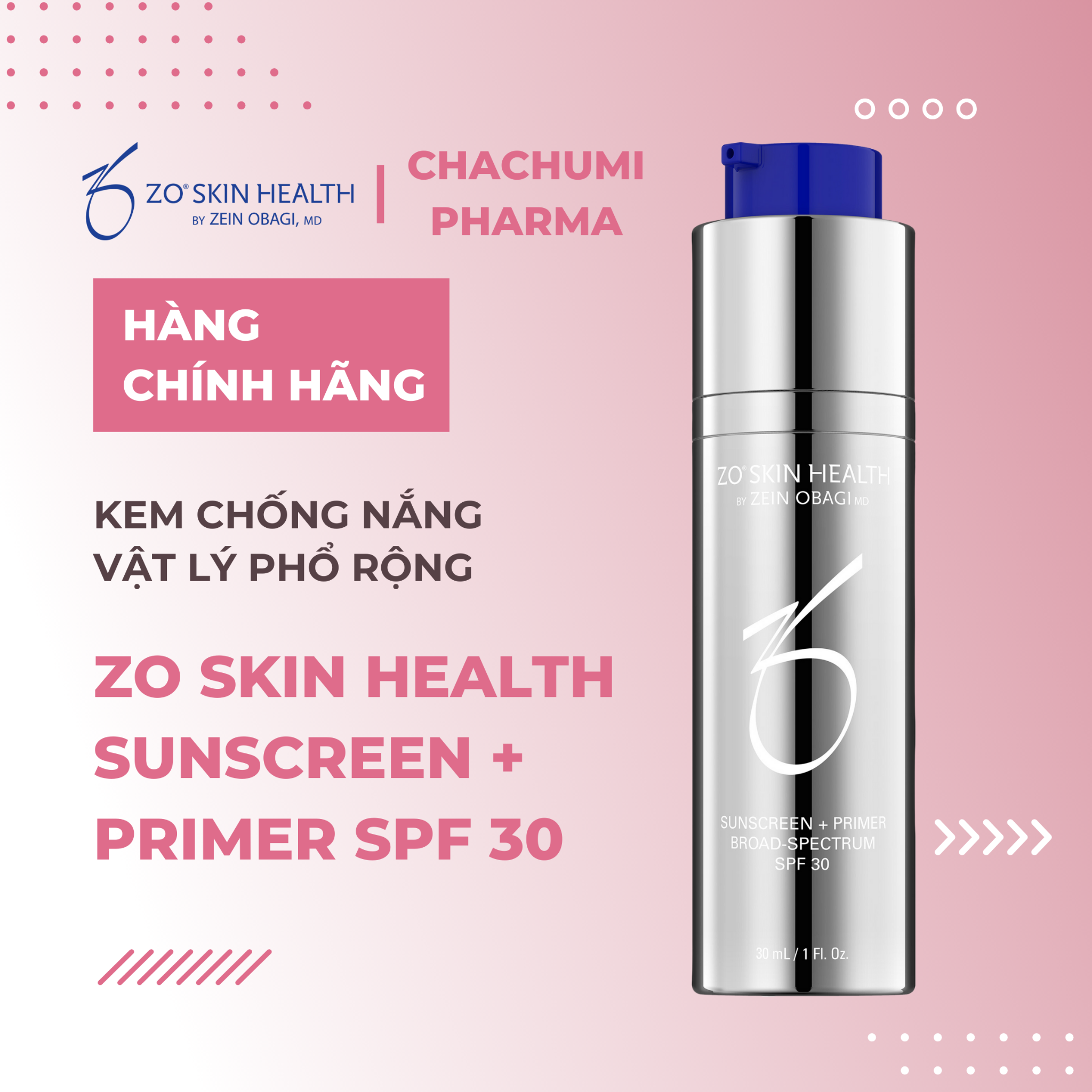 KEM CHỐNG NẮNG ZO SKIN HEALTH SUNSCREEN + PRIMER SPF 30 – CHACHUMI PHARMA