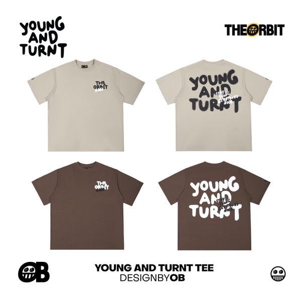 YOUNG & TURNT TEE – The ORBIT