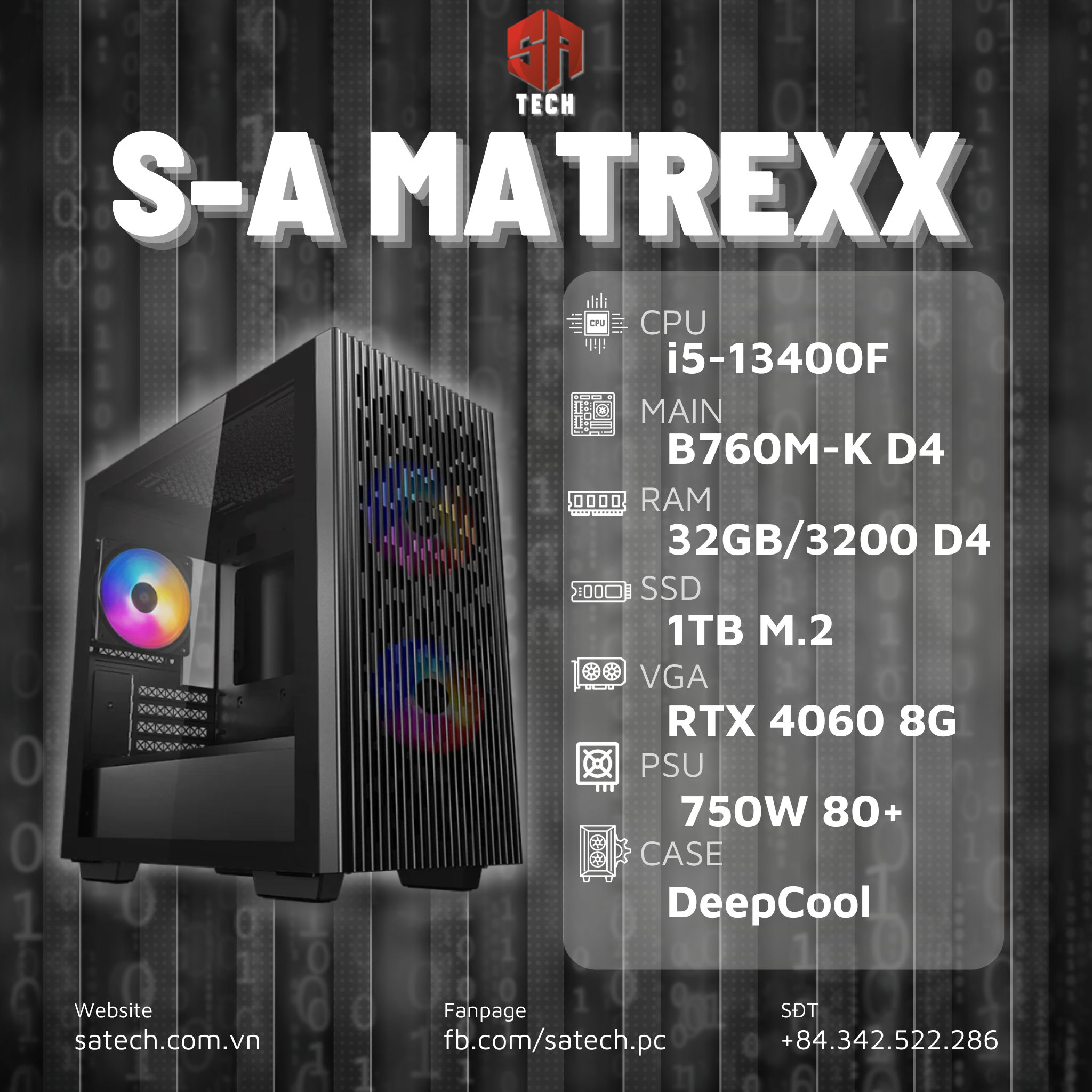 S-A MATREXX (i5-13400F | RTX 4060 8G | RAM 32GB | SSD 1TB | B760)– S-A TECH