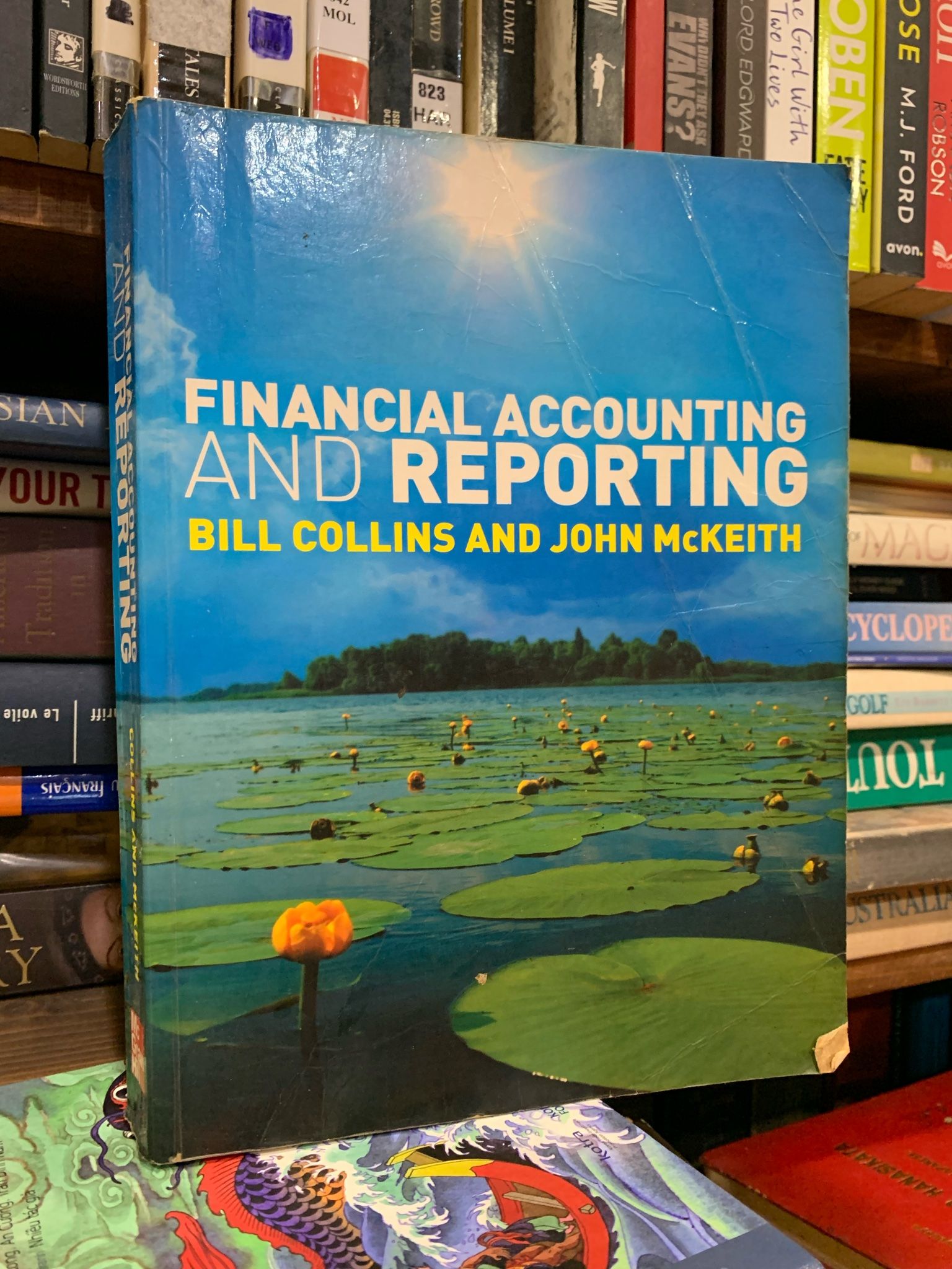 FINANCIAL ACCOUNTING AND REPORTING - Bill Collins and John McKeith ...