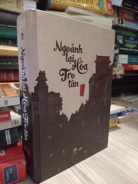Ngoảnh lại hóa tro tàn - Tân Di Ổ (Lê Sông dịch) – Momo Bookstore