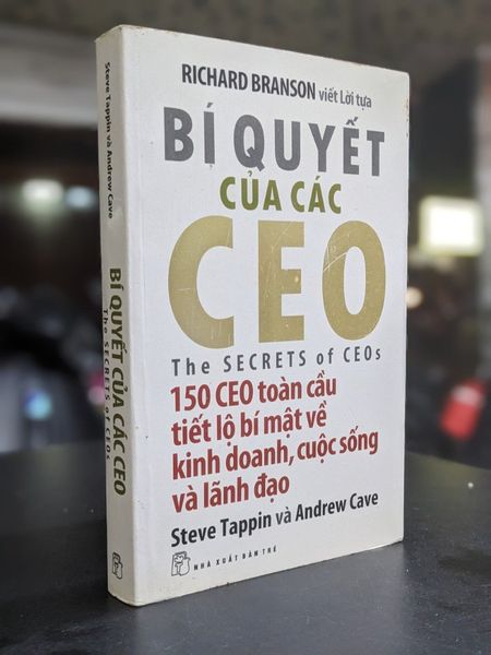 Bí quyết của các CEO - Steve Tappin Andrew Cave – Momo Bookstore