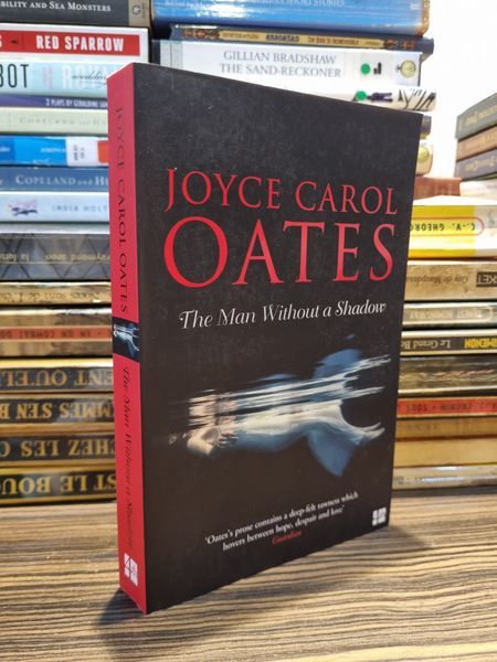 THE MAN WITHOUT A SHADOW - Joyce Carol Oates – Momo Bookstore