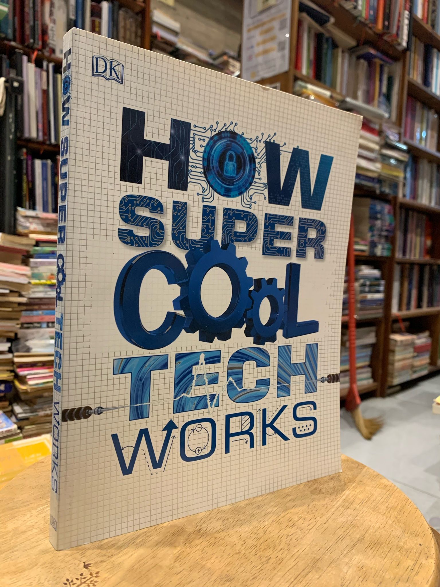 DK: HOW SUPER COOL TECH WORKS (2nd Edition) – Momo Bookstore
