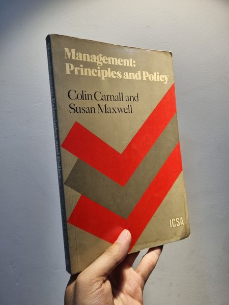 MANAGEMENT : Principles and Policy - Colin Carnall and Susan Maxwell ...