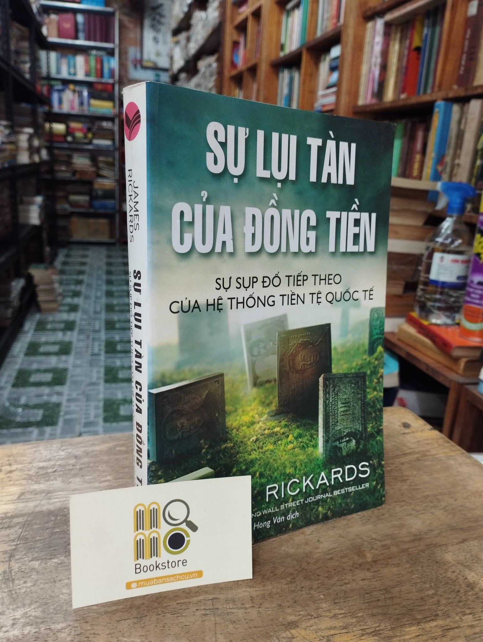 Sự lụi tàn của đồng tiền - JAmes Rickards – Momo Bookstore