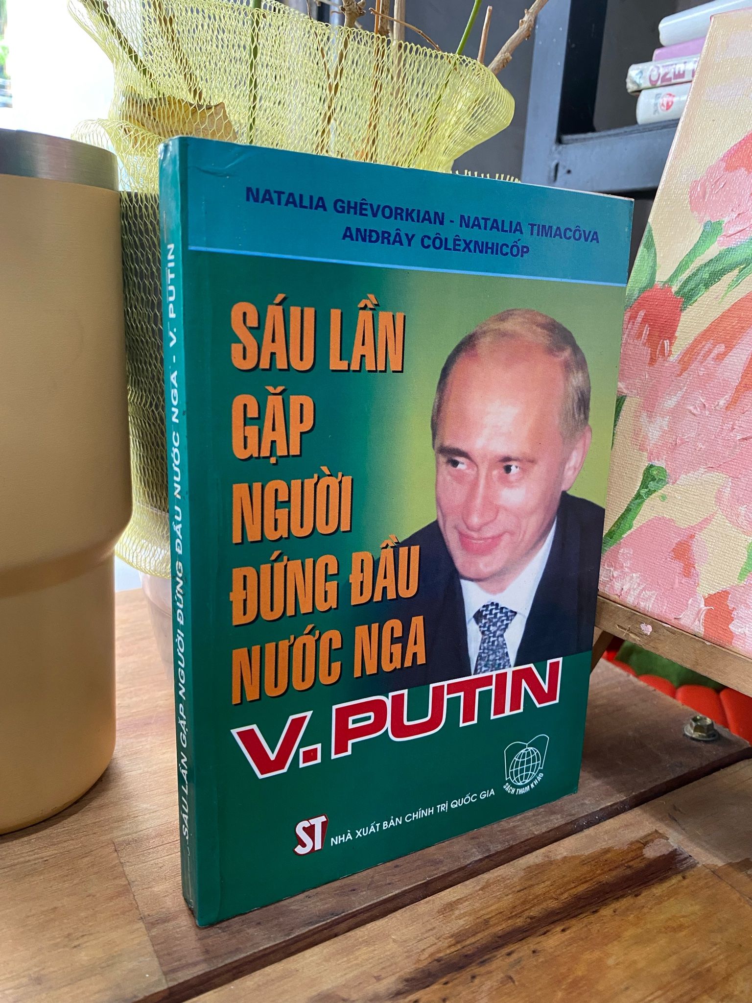 Sáu lần gặp người đứng đầu nước Nga - V.Putin – Momo Bookstore