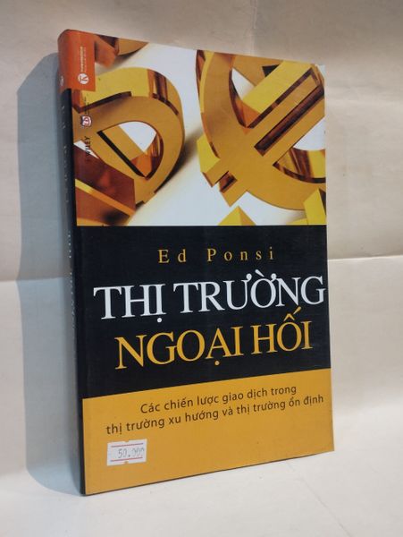Thị Trường Ngoại Hối - Ed Ponsi – Momo Bookstore