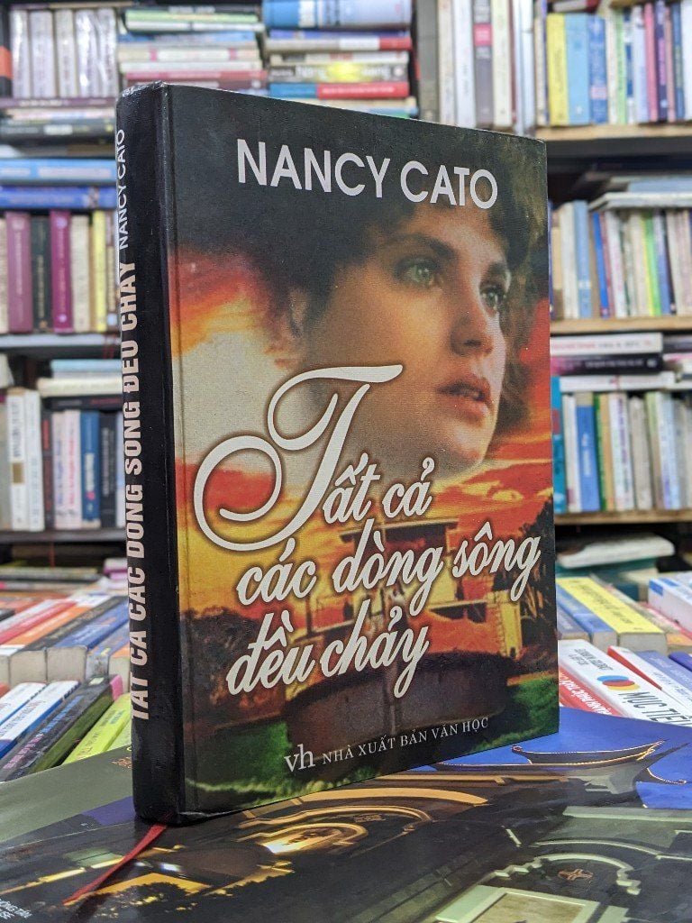 Tất cả các dòng sông điều chảy - Nancy Cato – Momo Bookstore