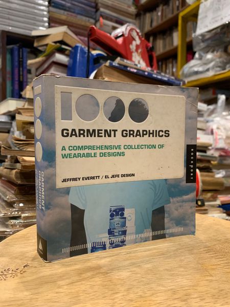 1000 GARMENT GRAPHICS: A COMPREHENSIVE COLLECTION OF WEARABLE DESIGNS ...