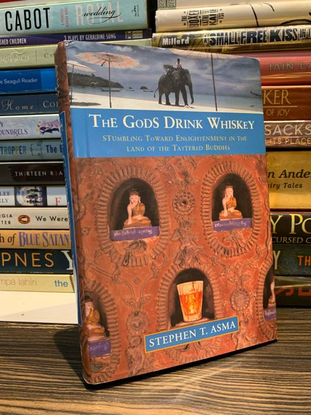 THE GODS DRINK WHISKEY - Stephen T. Asma – Momo Bookstore