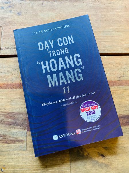 Dạy con trong “hoang mang” II - Lê Nguyên Phương – Momo Bookstore