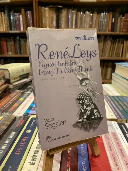 RENE LEYS NGƯỜI TÌNH TRẺ TRONG TỬ CẤM THANH - Victor Segalen – Momo ...