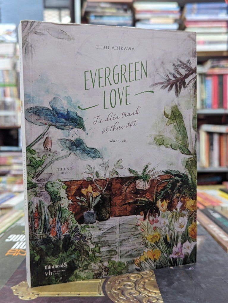 Evergreen love : Từ điển tranh về thực vật - Hiro Arikawa – Momo Bookstore