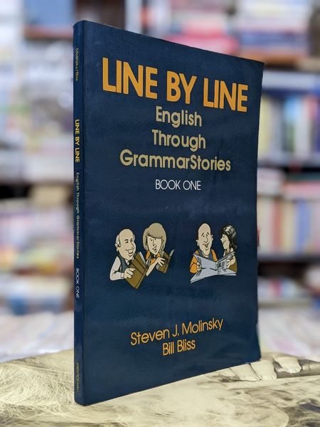 Line by line: English through grammarStorie - Steven J. Molinsky & Bil ...