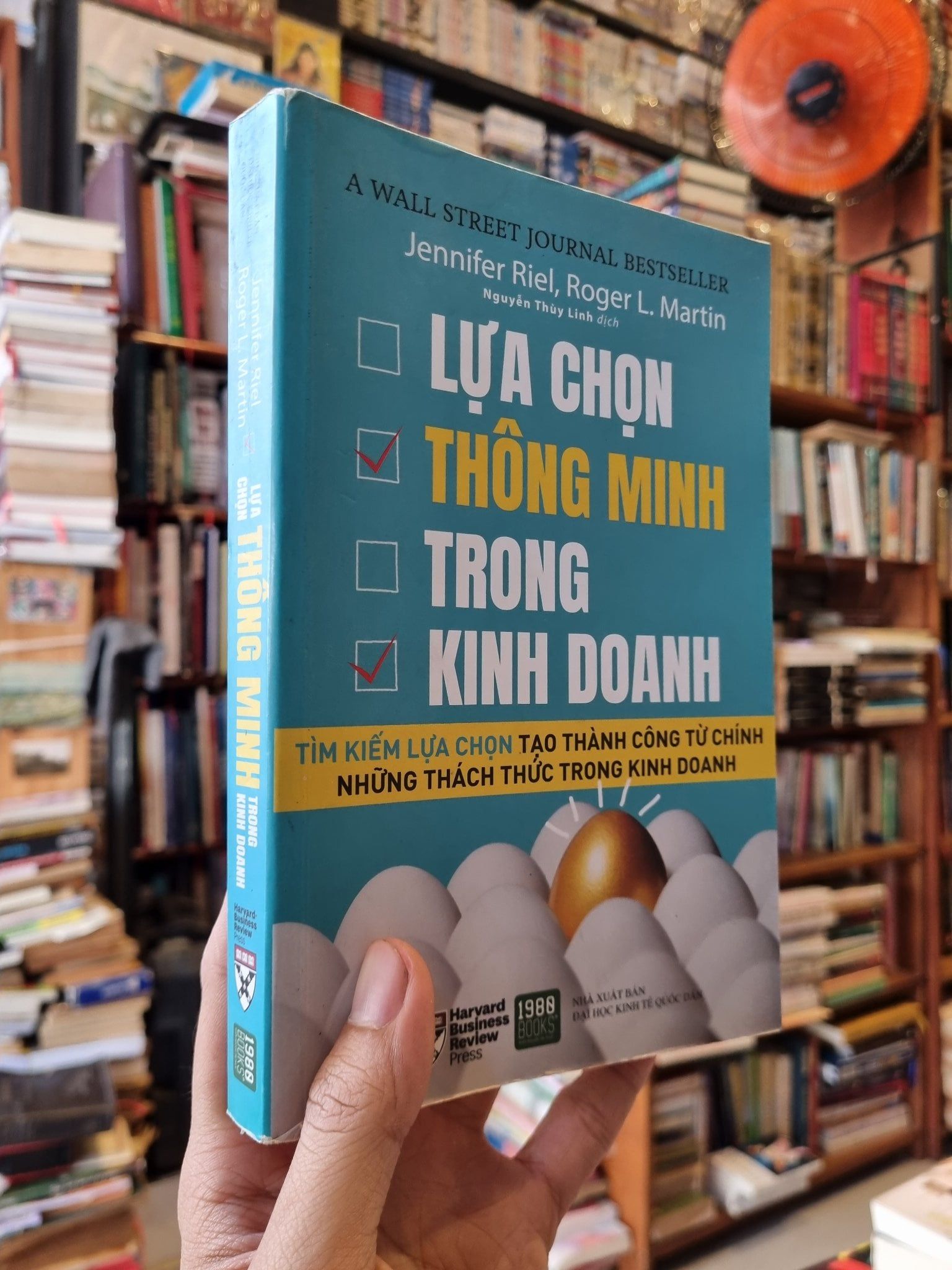 LỰA CHỌN THÔNG MINH TRONG KINH DOANH - Jennifer Riel & Roger L. Martin ...