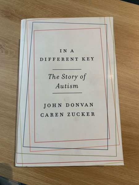 IN A DIFFERENT KEY: THE STORY OF AUTISM - John Donvan , Caren Zucker ...