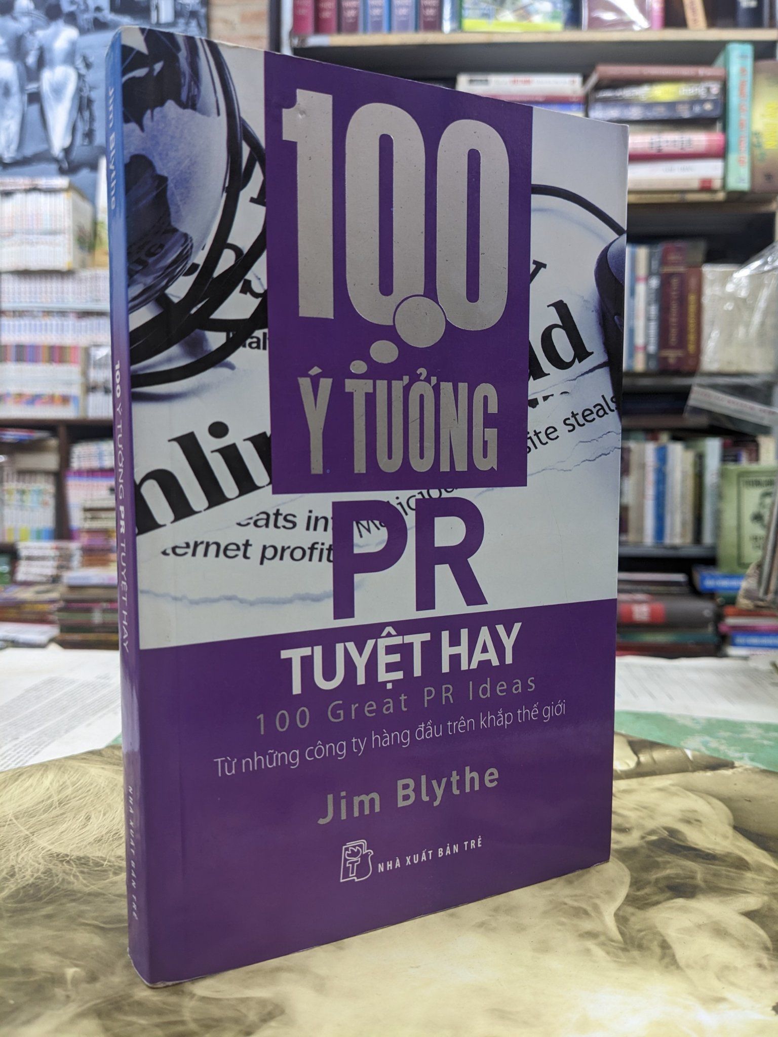 100 ý tưởng PR tuyệt hay - Jim Blythe – Momo Bookstore
