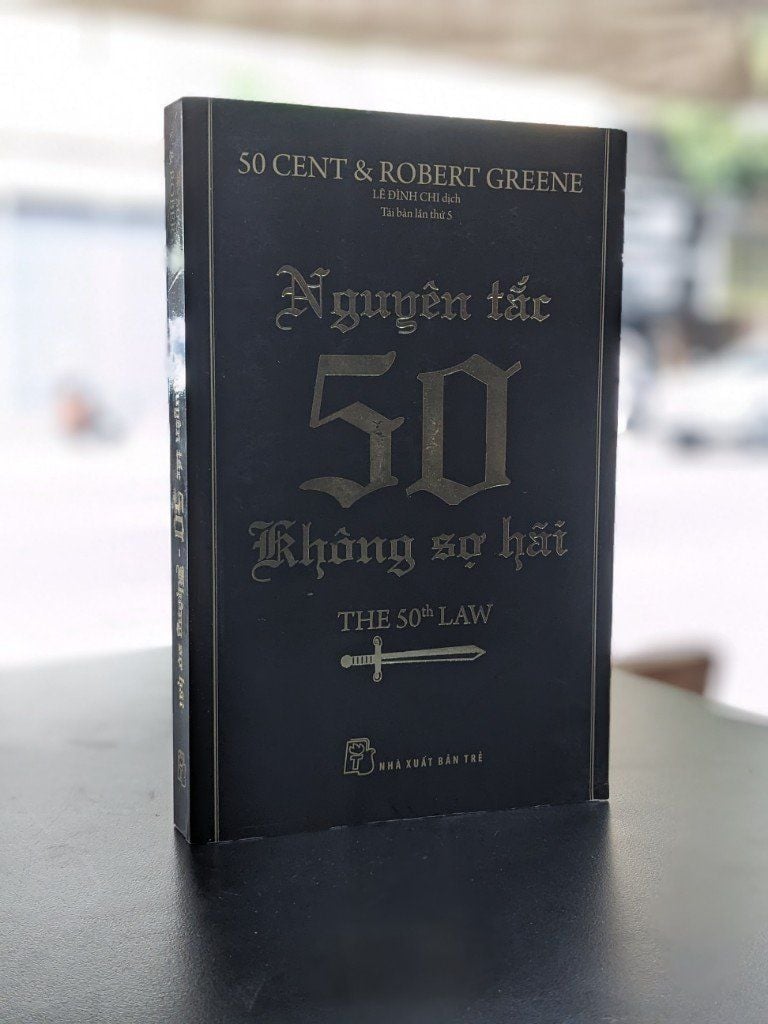 Nguyên Tắc 50 - Không Sợ Hãi - 50 Cent & Robert Greene – Momo Bookstore