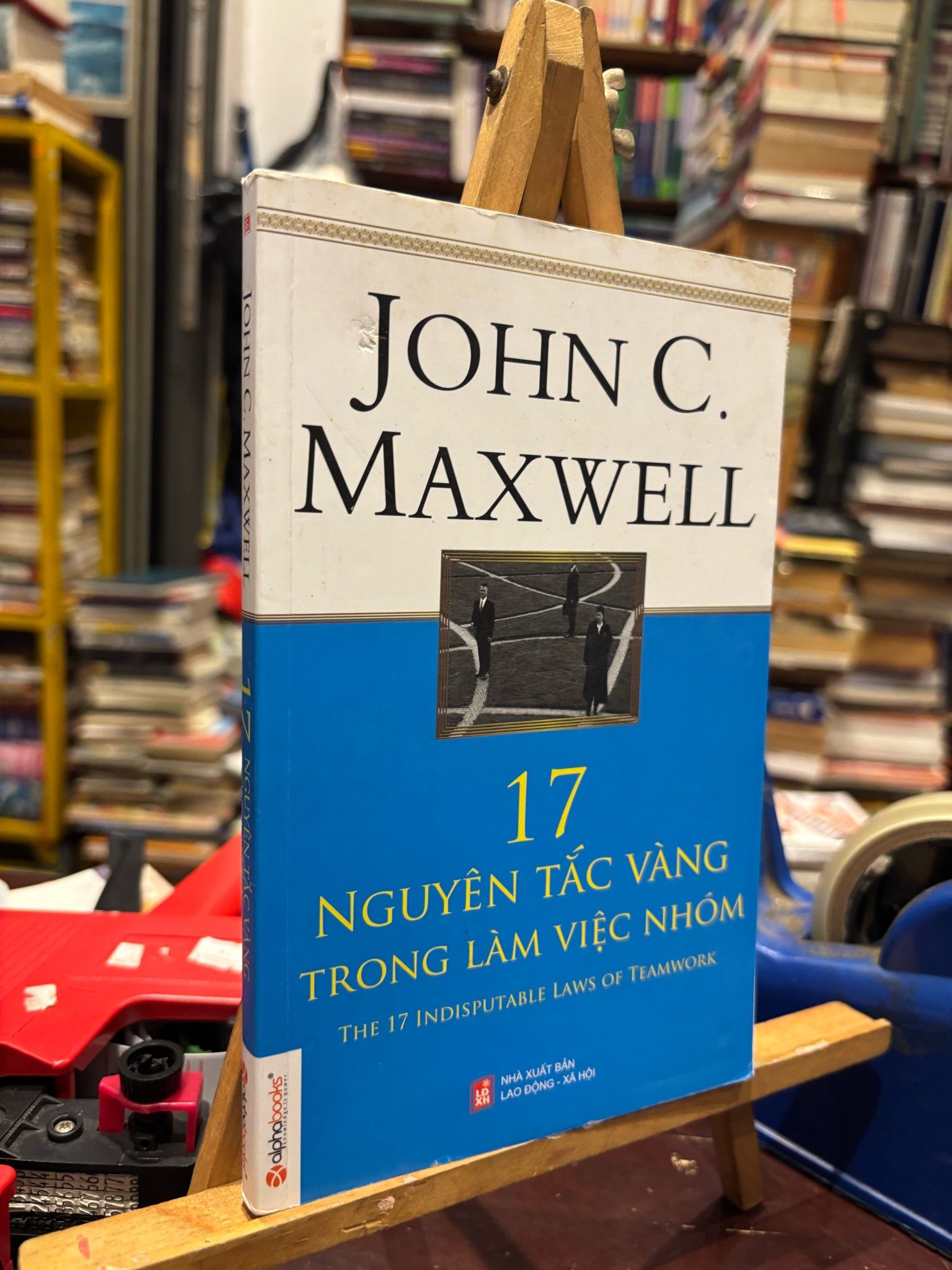 17 nguyên tắc vàng trong làm việc nhóm - John C. Maxwell – Momo Bookstore