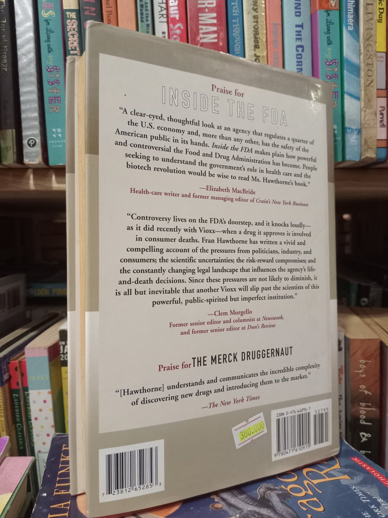 Inside The FDA: The Business And Politics Behind The Drugs We Take And ...