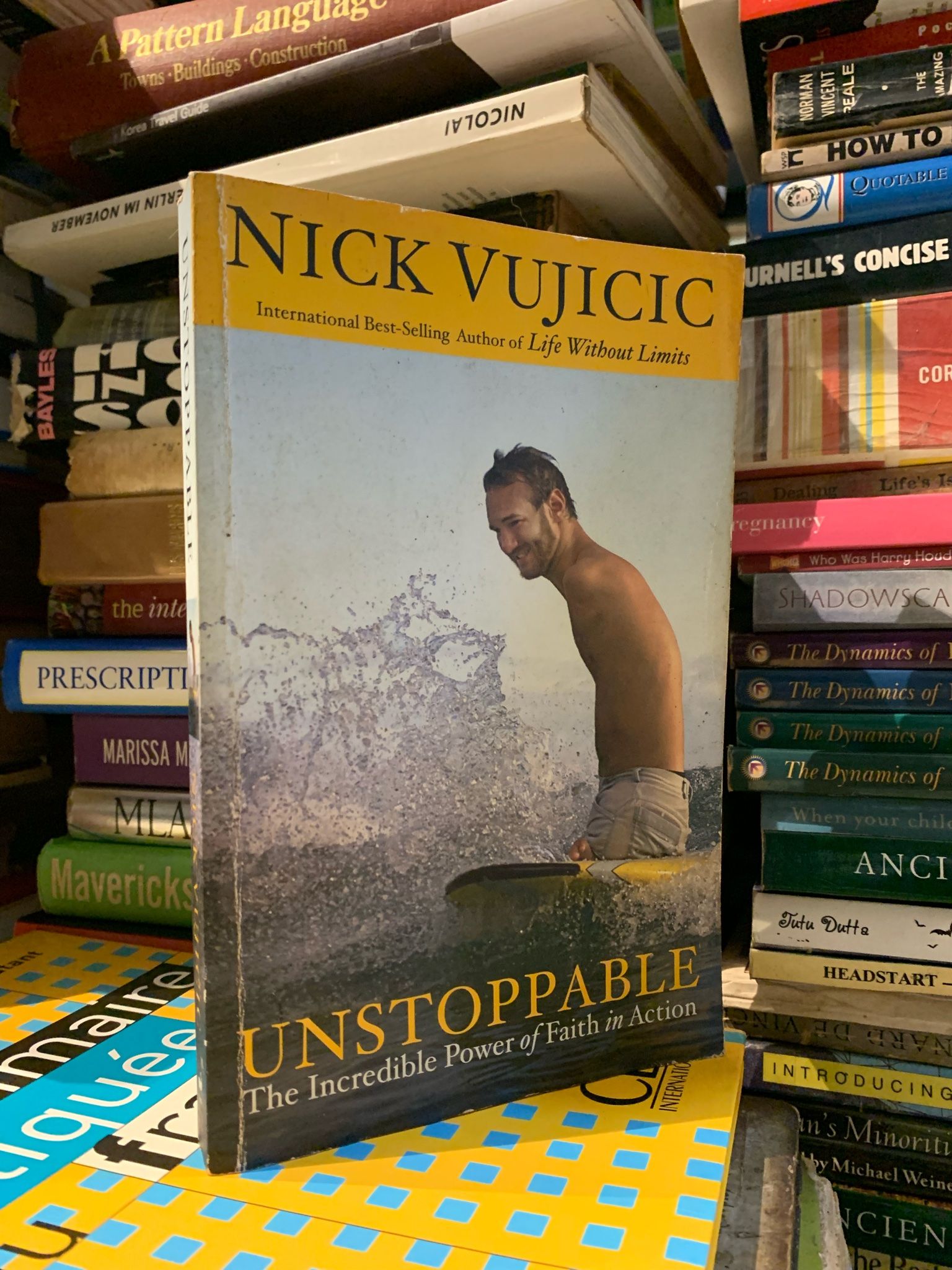 UNSTOPPABLE: The Incredible Power of Faith in Action - Nick Vujicic ...