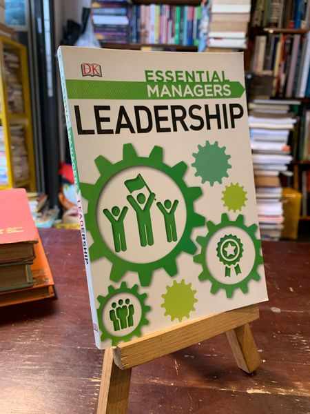 DK Essential Managers: Leadership, Negotiating, Project Management ...