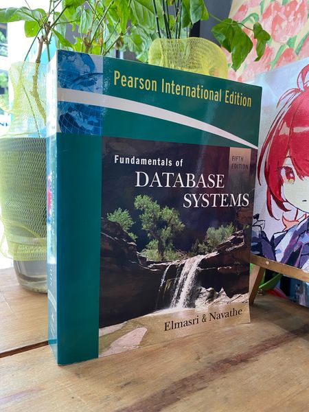 FUNDAMENTALS OF DATABASE SYSTEMS, 5TH EDITION - ELMASRI & NAVATHE ...
