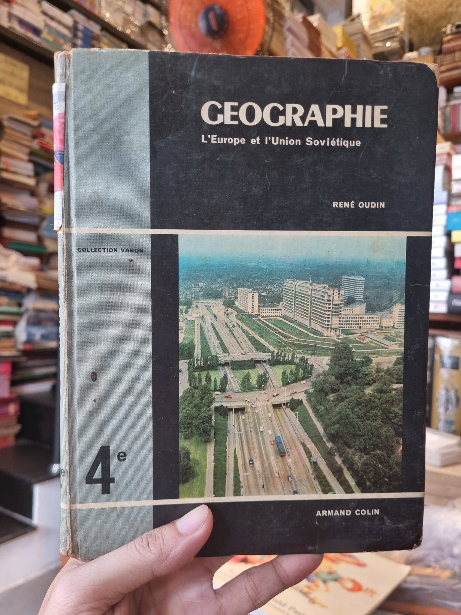 GEOGRAPHIE 4e : L'Europe et l'Union Soviétique (Réné Oudin) – Momo ...