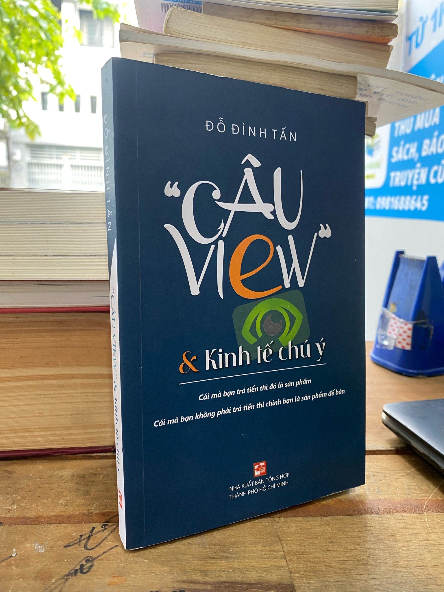 "Câu view" & kinh tế chú ý - Đỗ Đình Tấn – Momo Bookstore
