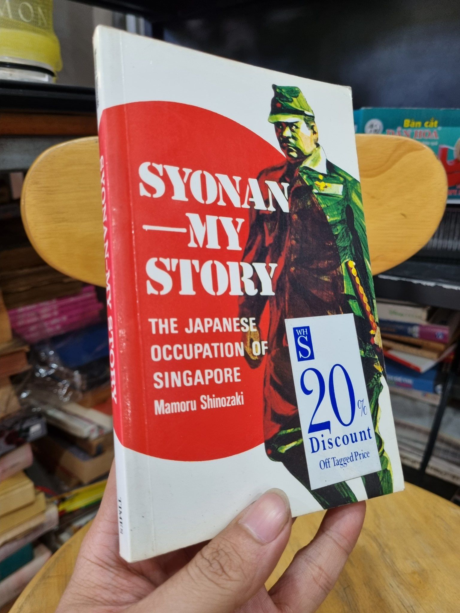 SYONAN - MY STORY : THE JAPANESE OCCUPATION OF SINGAPORE (Mamoru Shino – Momo Bookstore