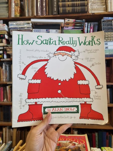 HOW SANTA REALLY WORKS - Alan Snow – Momo Bookstore
