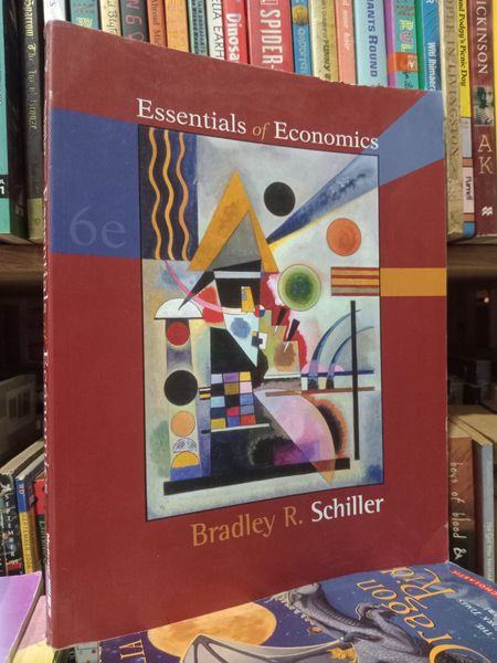 Essentials of Economics - Bradley R. Schiller – Momo Bookstore