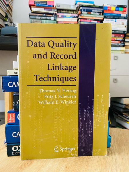 DATA QUALITY AND RECORD LINKAGE TECHNIQUES - THOMAS N. HERZOG – Momo ...
