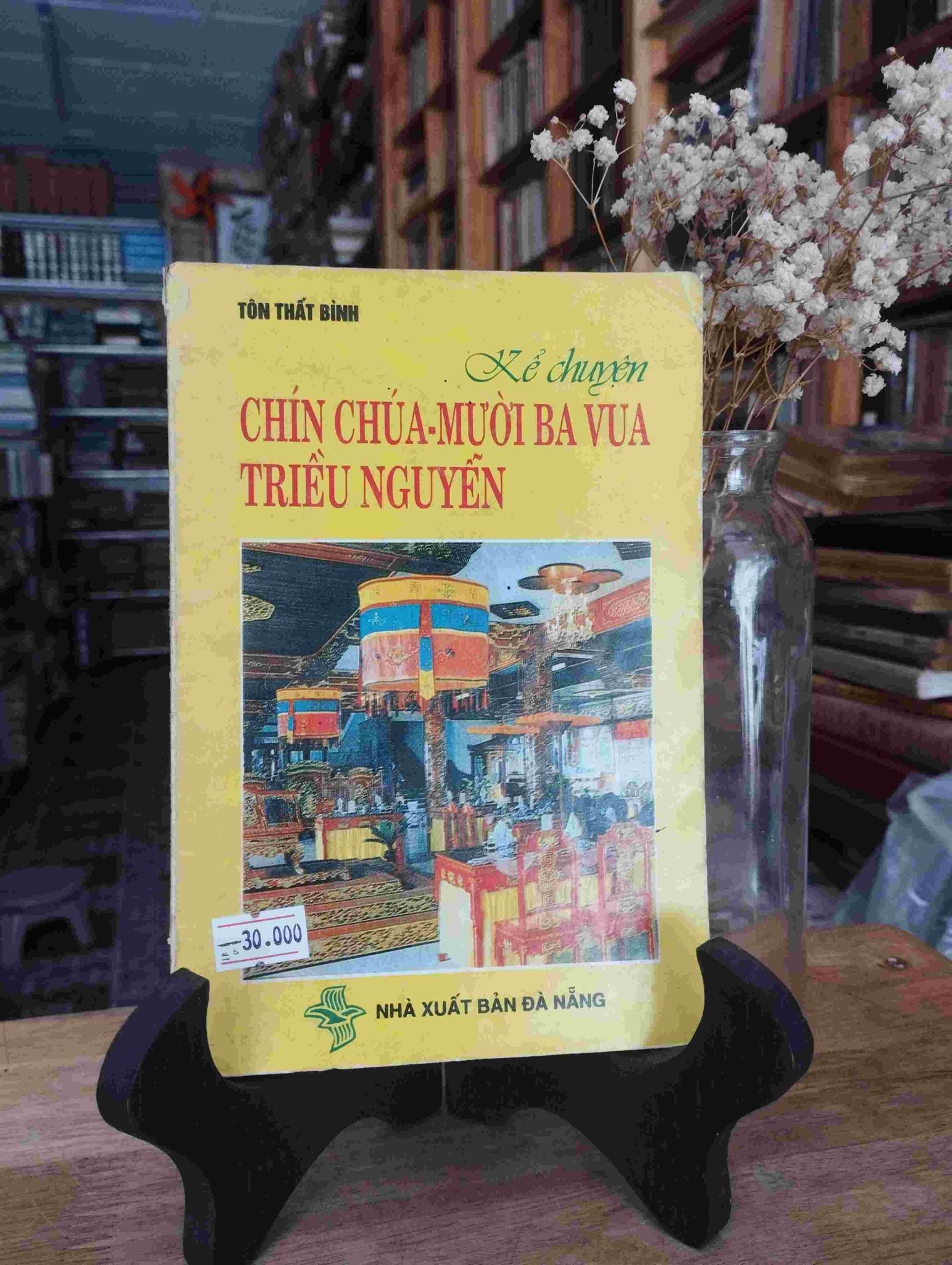 Kể Chuyện Chín Chúa - Mười Ba Vua Triều Nguyễn - Tôn Thất Bình – Momo ...