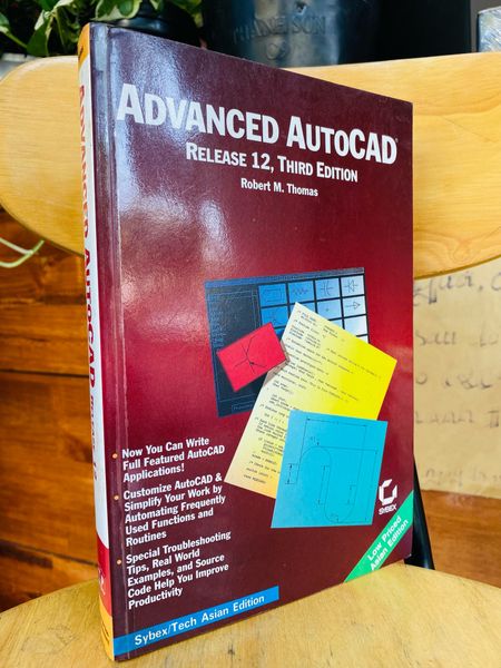 ADVANCED AUTOCAD, RELEASE 12 THIRD EDITION - ROBERT M. THOMAS – Momo ...