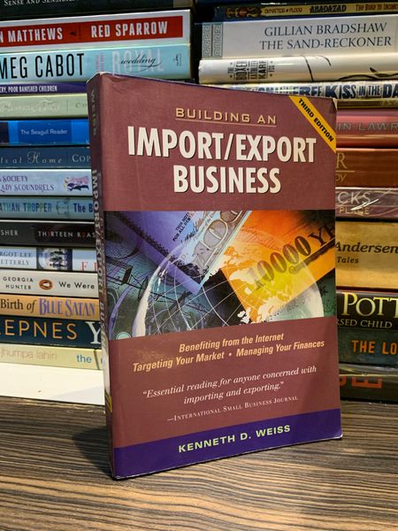 BUILDING AN IMPORT/EXPORT BUSINESS - Kenneth D. Weiss – Momo Bookstore