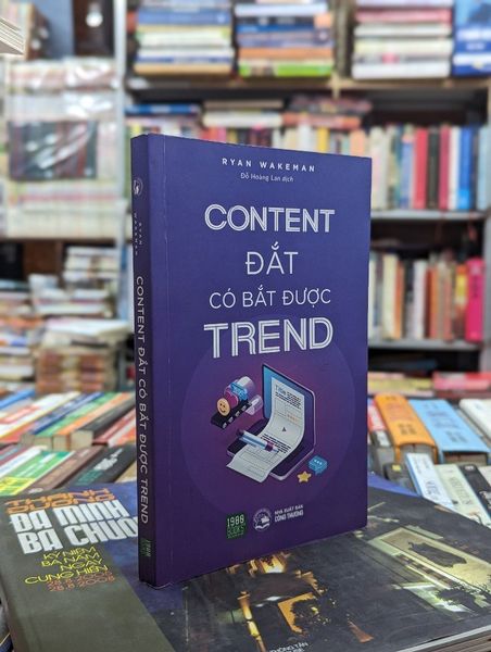 Content đắt có bắt được trend - Ryan Wakeman – Momo Bookstore